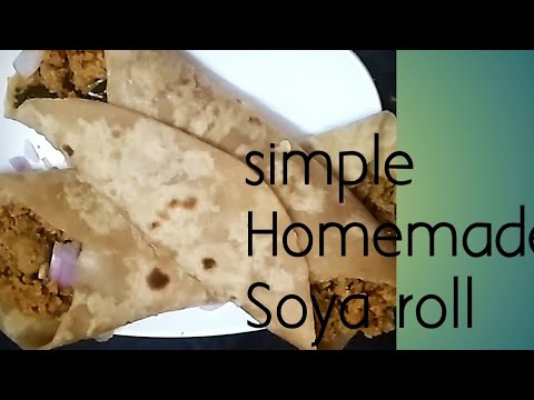 Simple Homemade Soya roll recipe by priya manikandan - YouTube