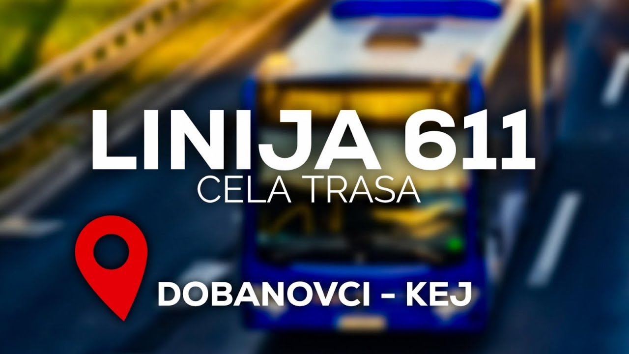 Linija 611 (Cela trasa) - YouTube