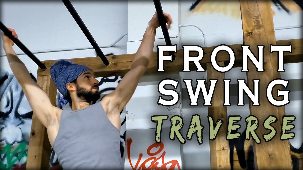 Front Swing Traverse | Monkey Bars | Natural Movement Skill - YouTube
