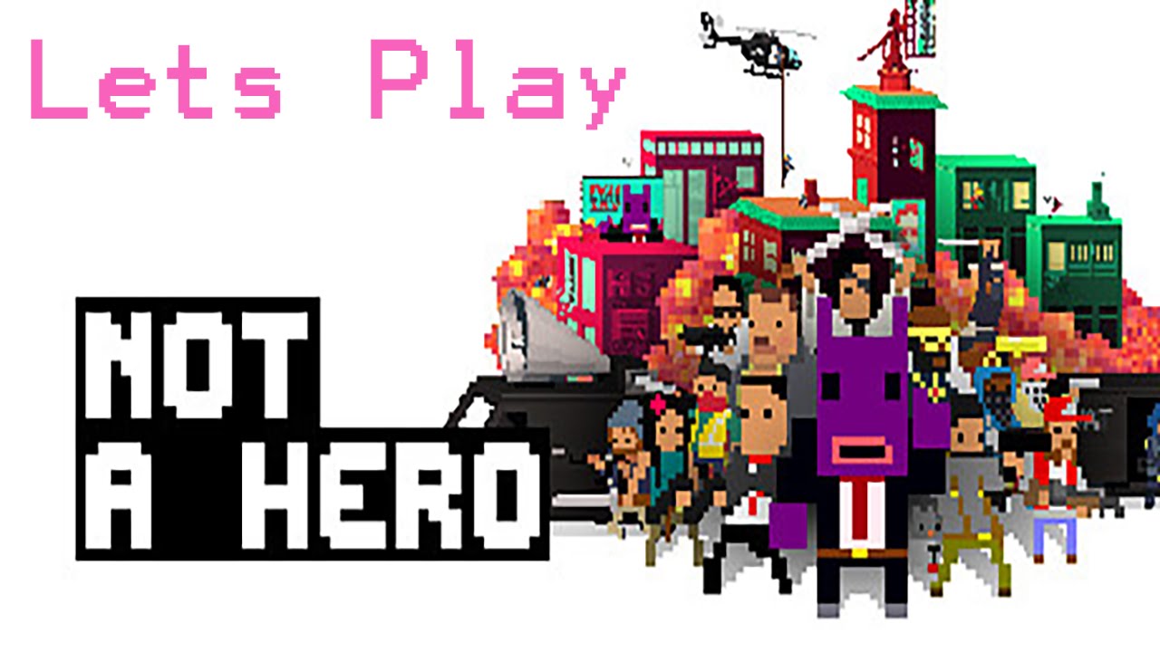 Not A Hero Gameplay PC - Shooting Up Vodkaville - Let's Play Not A Hero ...