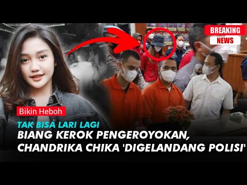 Biang Kerok Pengeroyokan, Chandrika Chika 'Digelandang Polisi'