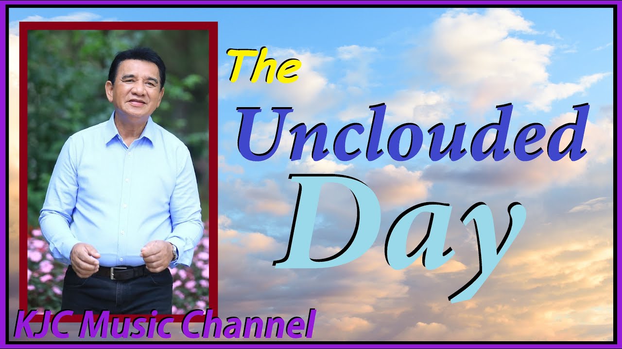 The Unclouded Day (Audio-Lyric) | Ramon Laranas | Cover - YouTube