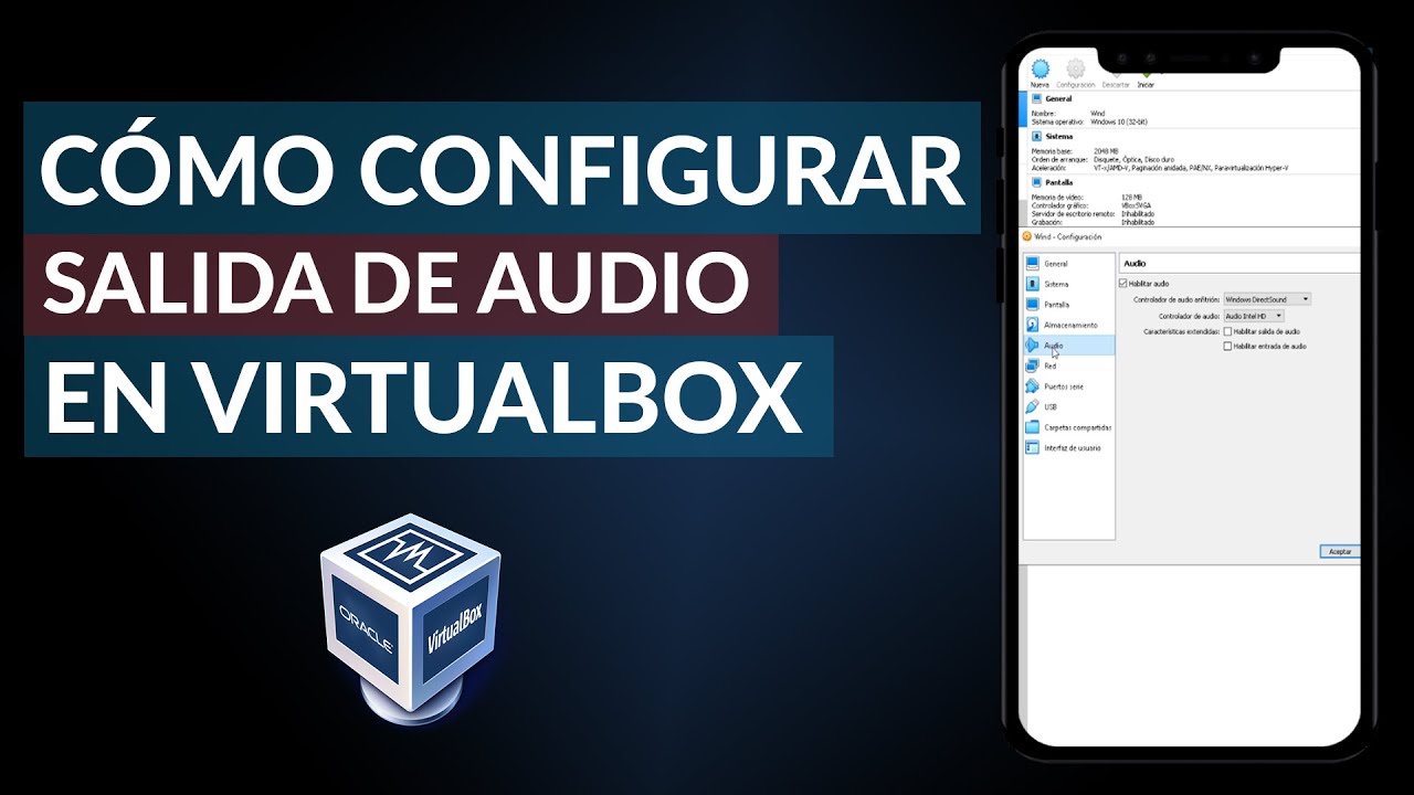 Cómo Configurar Salida de Audio en VirtualBox / Maquina Virtual ...