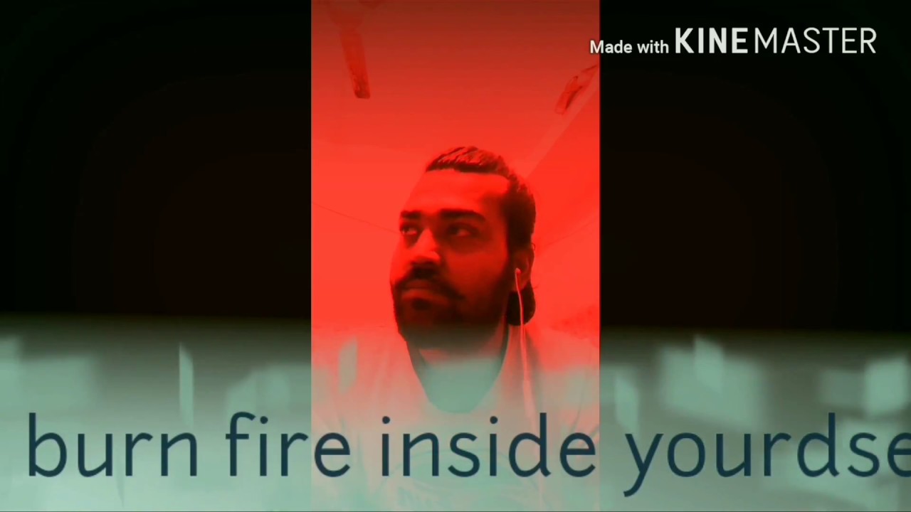 Burn Your fire inside ..... A self motivation!! - YouTube