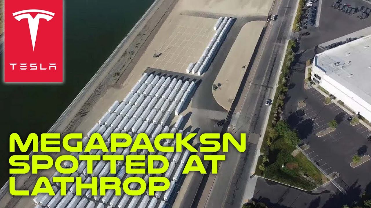 Tesla Megapacks Worth Around 500 Million Spotted at Lathrop Megafactory ...