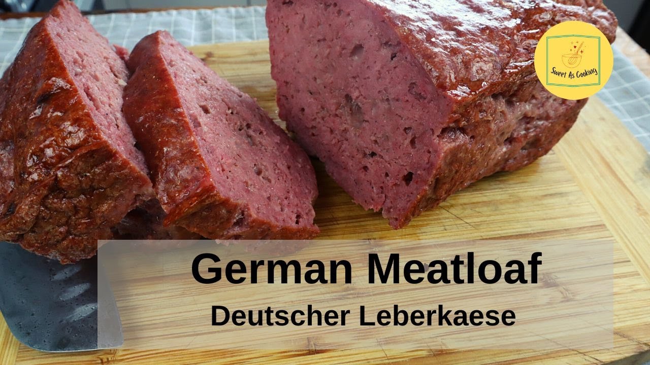 Delicious German Meatloaf Recipe (Deutscher Leberkaese): "It's Easier ...