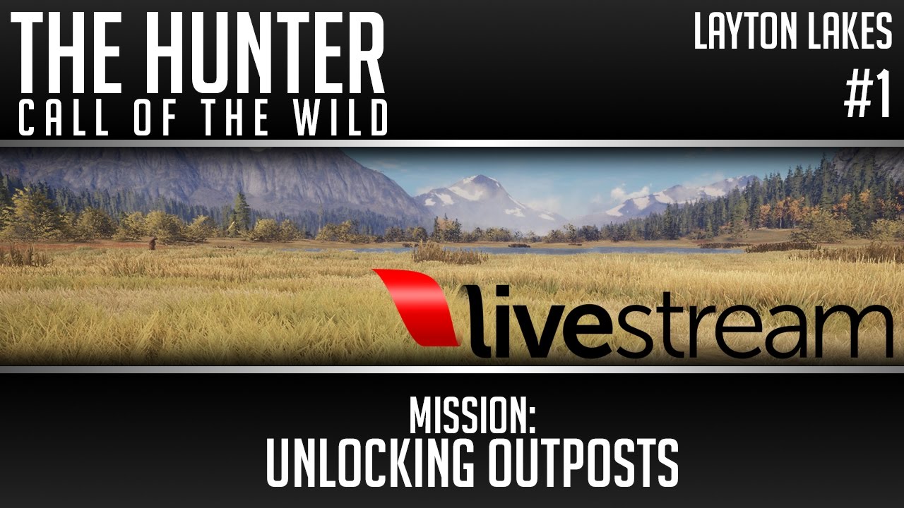 STREAM REPLAY | theHunter Call of the Wild | Mission: Unlocking ...