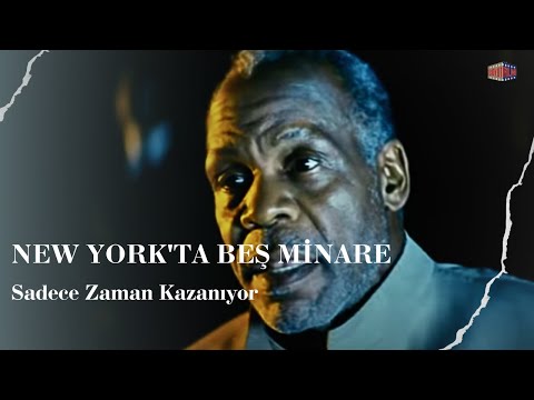 Sadece Zaman Kazanıyor I New York'ta Beş Minare
