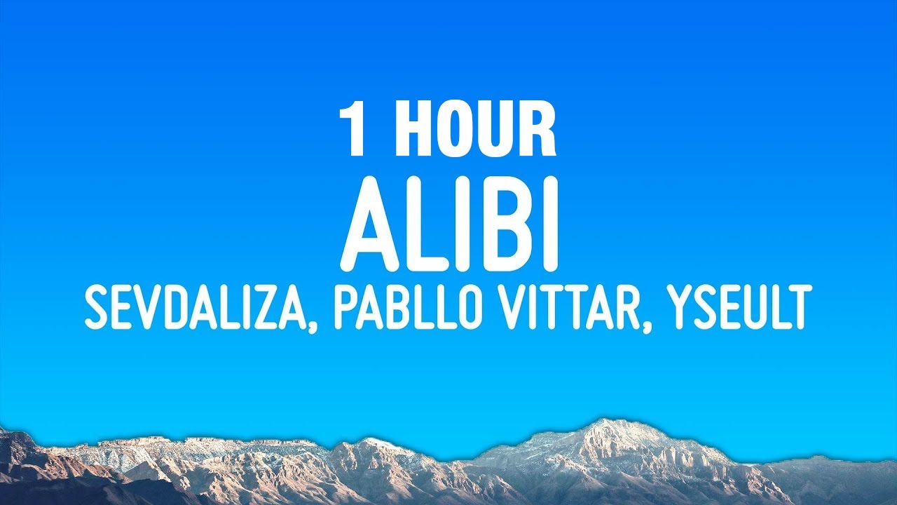 [1 HOUR] Sevdaliza - ALIBI (Lyrics) ft. Pabllo Vittar & Yseult (Lyrics ...