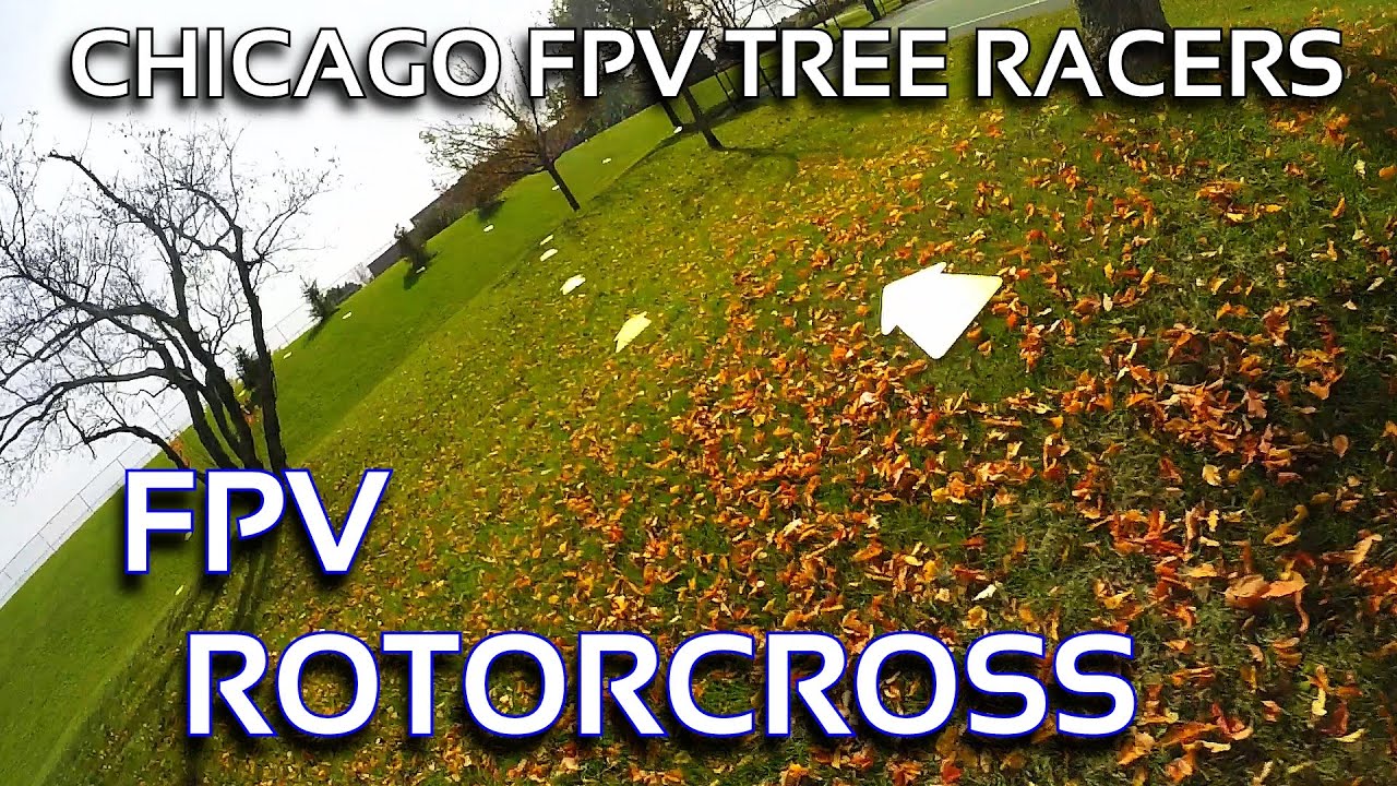 ROTORCROSS 2015 // Chicago FPV Tree Racers - YouTube