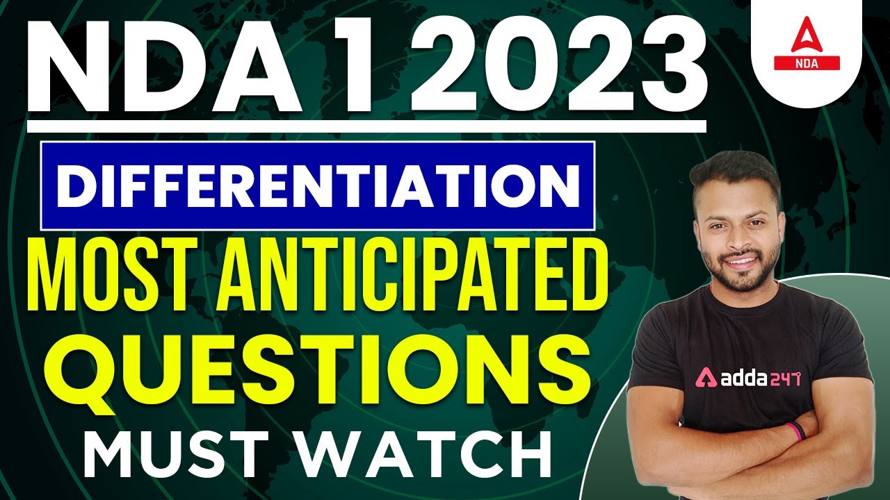 NDA 1 2023 | Differentiation | Most Anticipated Questions | Must Watch ...