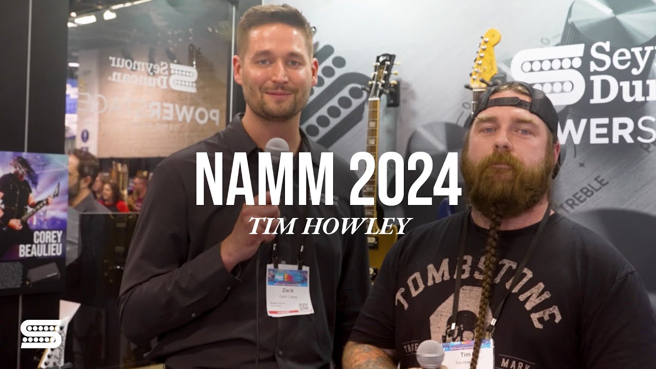NAMM 2024 - Tim Howley and Seymour Duncan - YouTube
