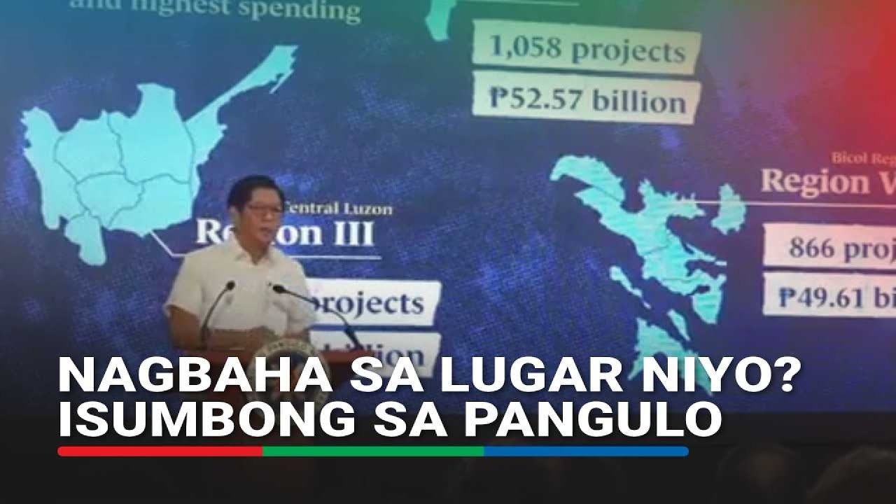 SumbongsaPangulo.ph: Publiko hinikayat na magsumbong ukol sa flood ...