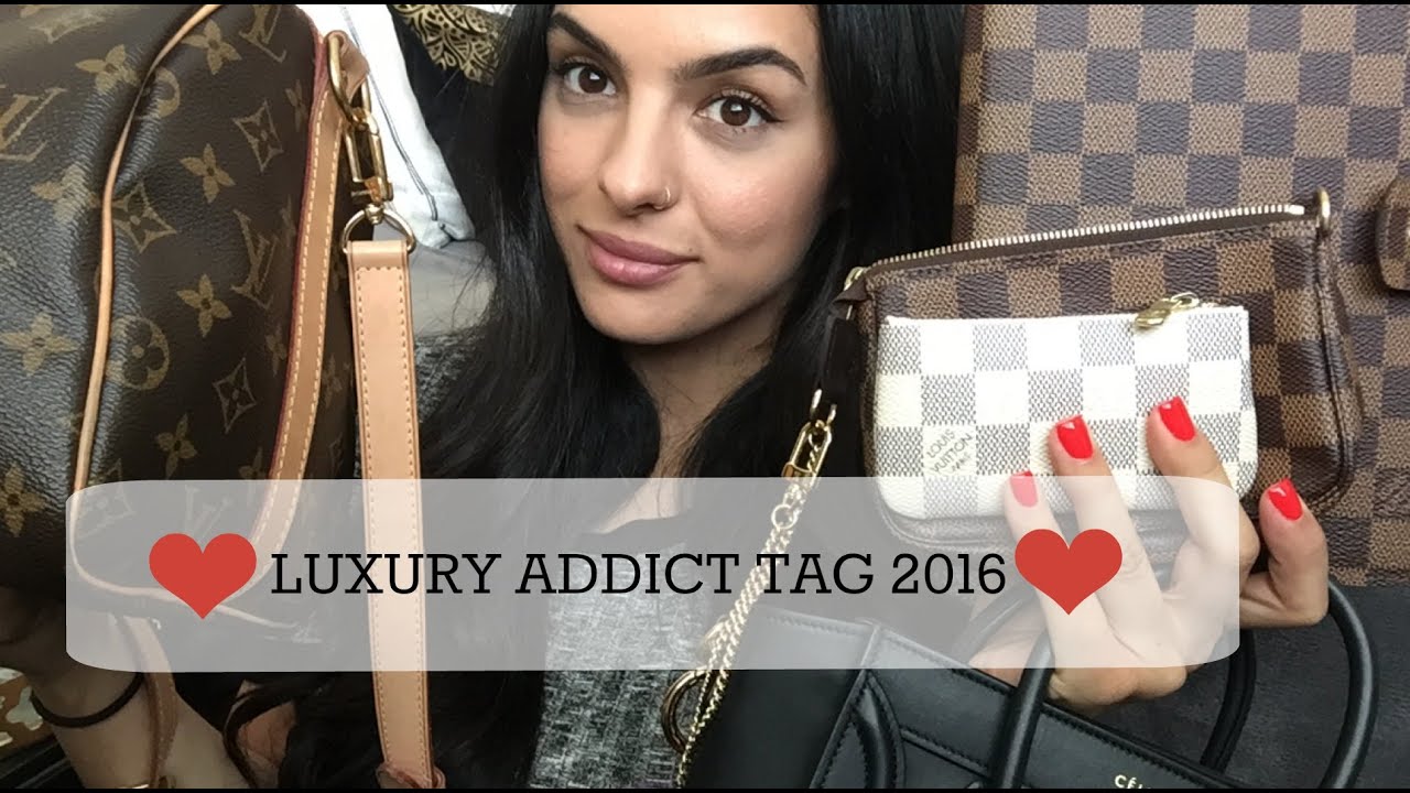 LUXURY ADDICT TAG 2016 - YouTube