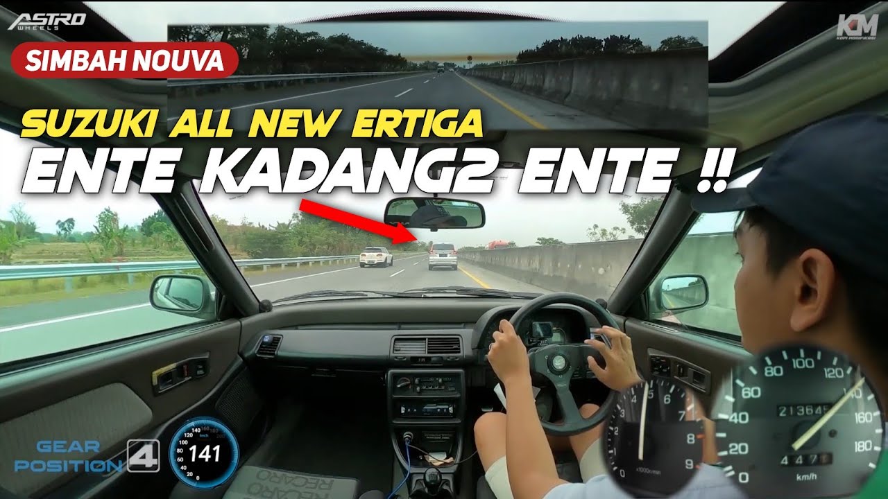 SIMBAH NOUVA : ALL NEW ERTIGA ENTE KADANG-KADANG ENTE - YouTube