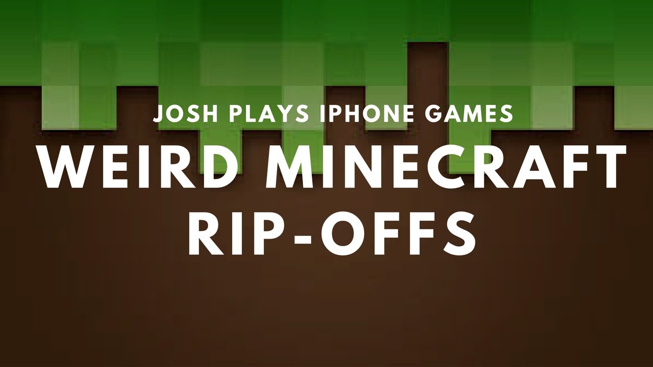 Weird Minecraft Rip-Offs | iPhone Games #1 - YouTube