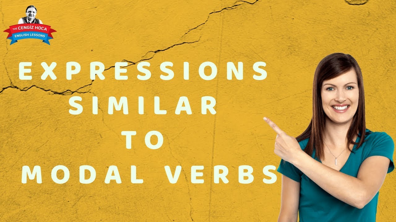 DERS5 17 EXPRESSIONS SIMILAR TO MODAL VERBS - YouTube