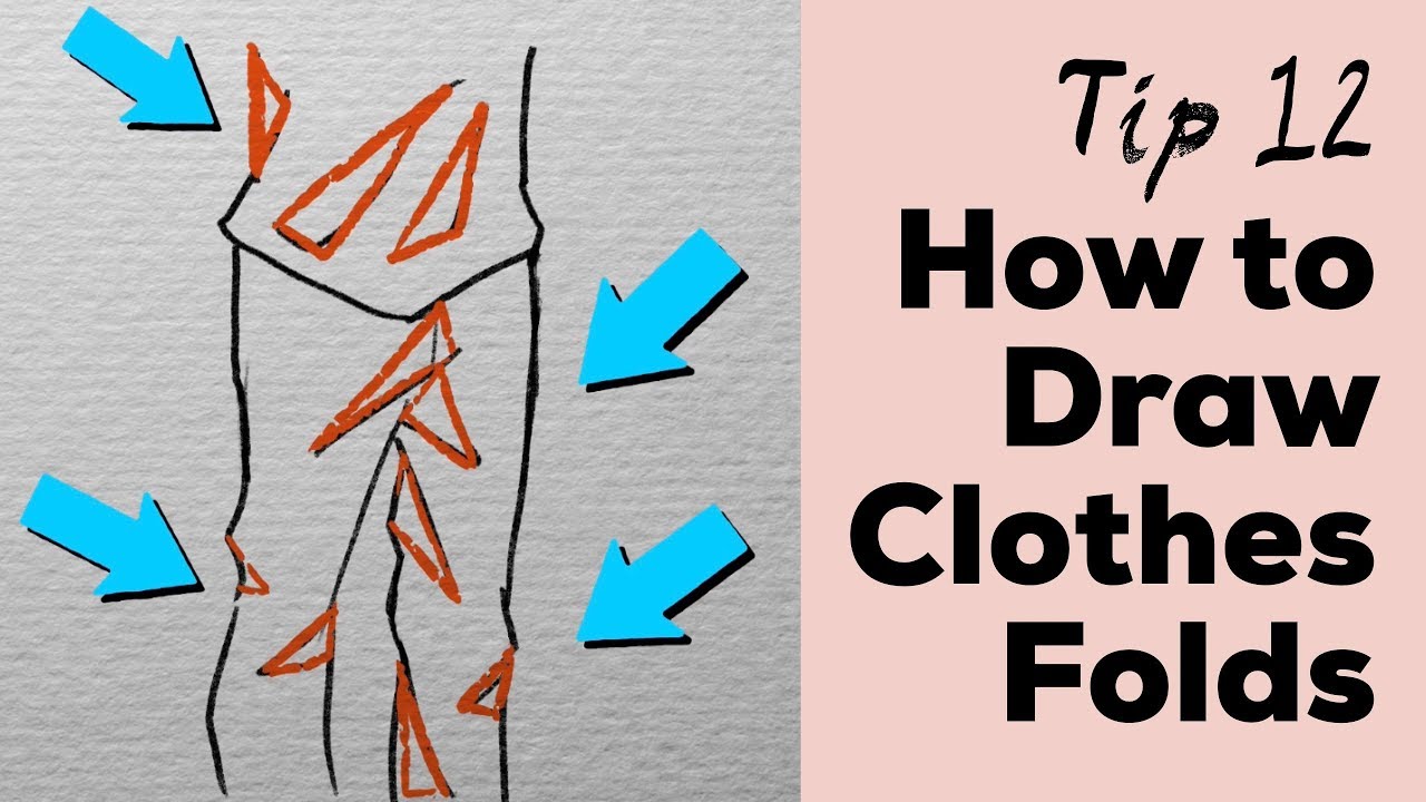 Tips Tuesdays: Tip 12 - How to Draw Clothes Folds / Drapery - YouTube