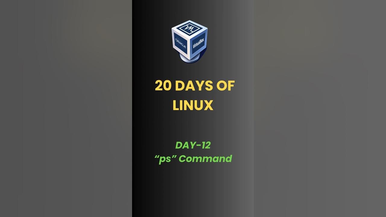 🚀 Day-12: Mastering PS Command in Linux | Process Management Made Easy! 🐧 #linuxforbeginners ...