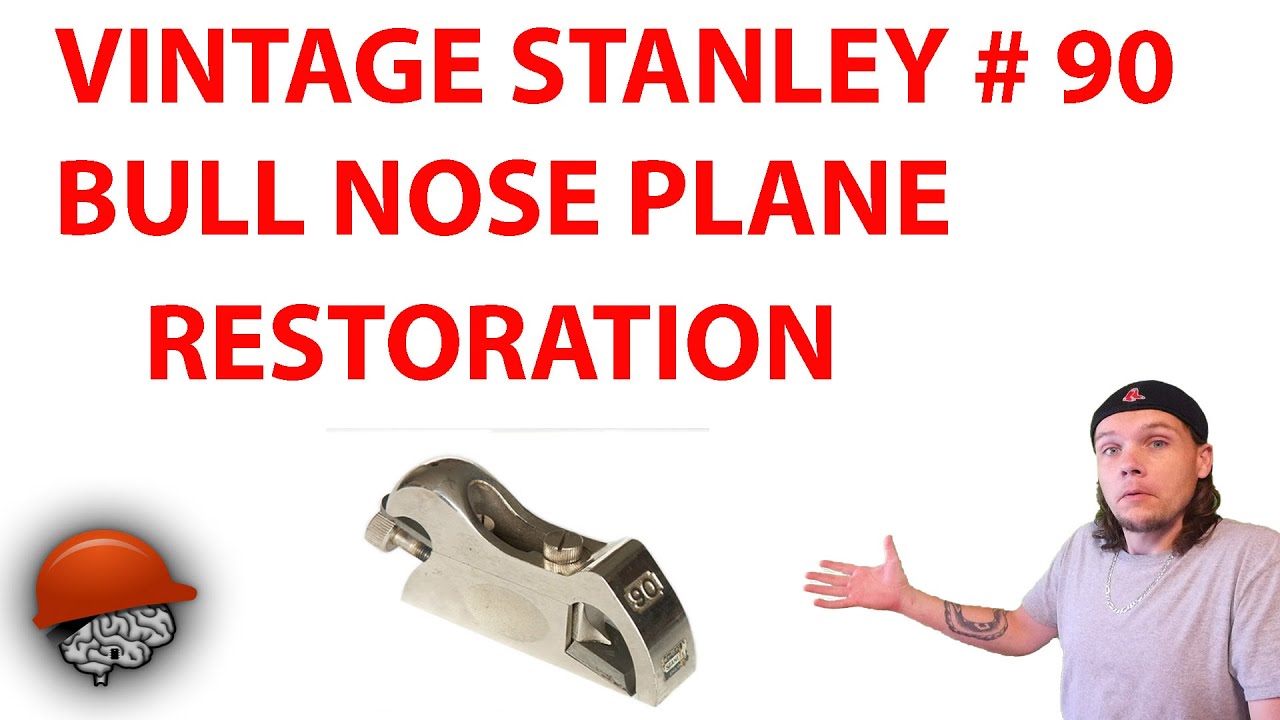 Vintage Stanley # 90 Restoration - YouTube