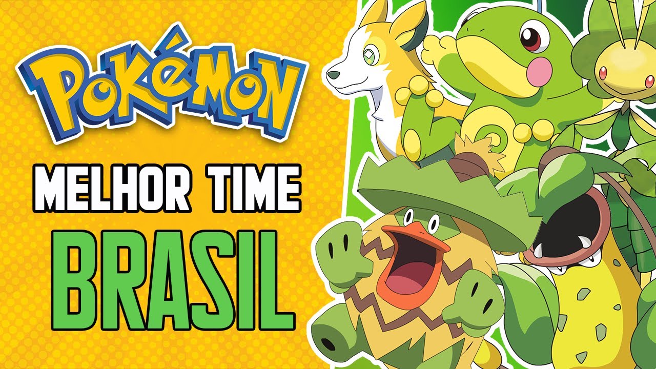 Pokémon - Melhor Time do BRASIL - YouTube
