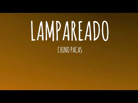 Chino Pacas - Lampareado (Letra/Lyrics) - YouTube