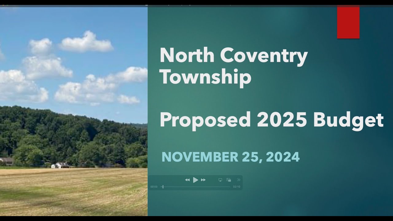 North Coventry Township Budget Presentation November 25, 2024 - YouTube