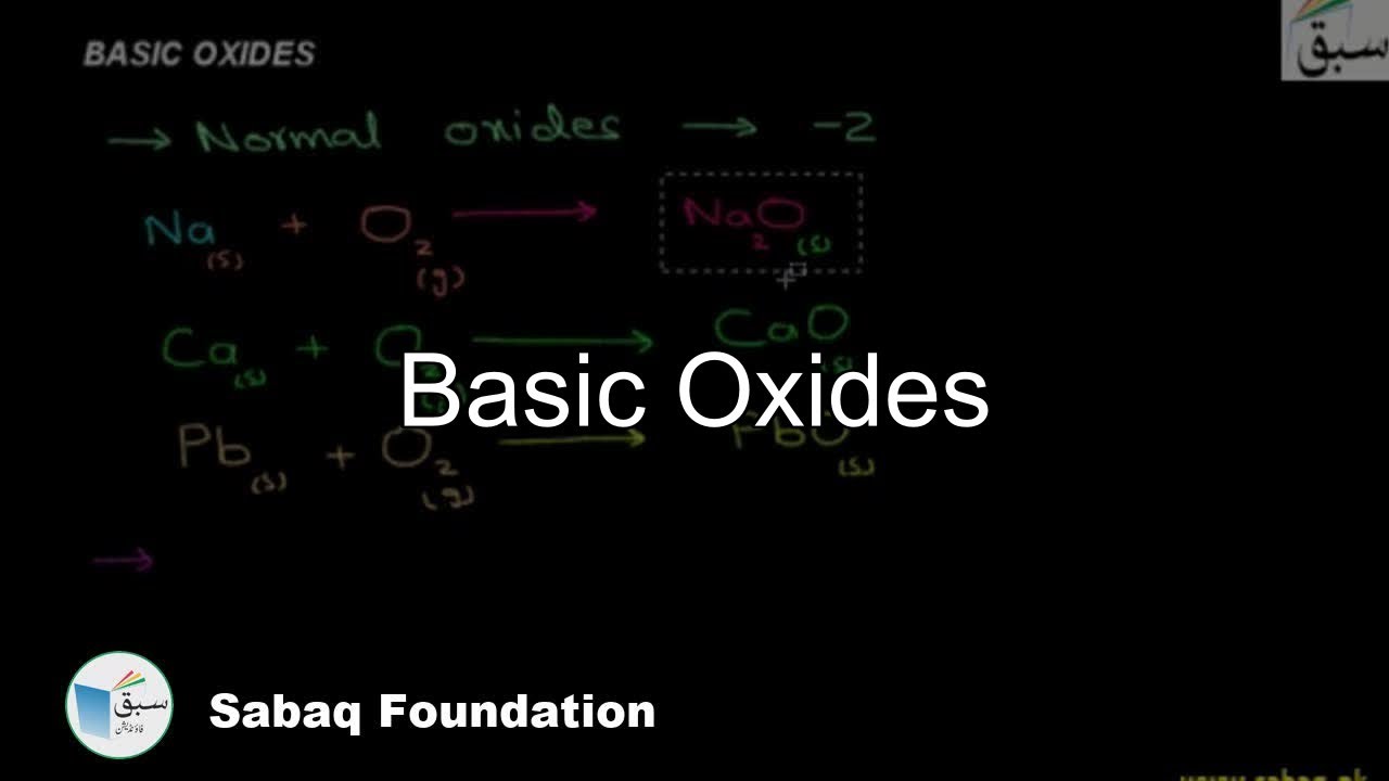 Basic Oxides, Chemistry Lecture | Sabaq.pk - YouTube