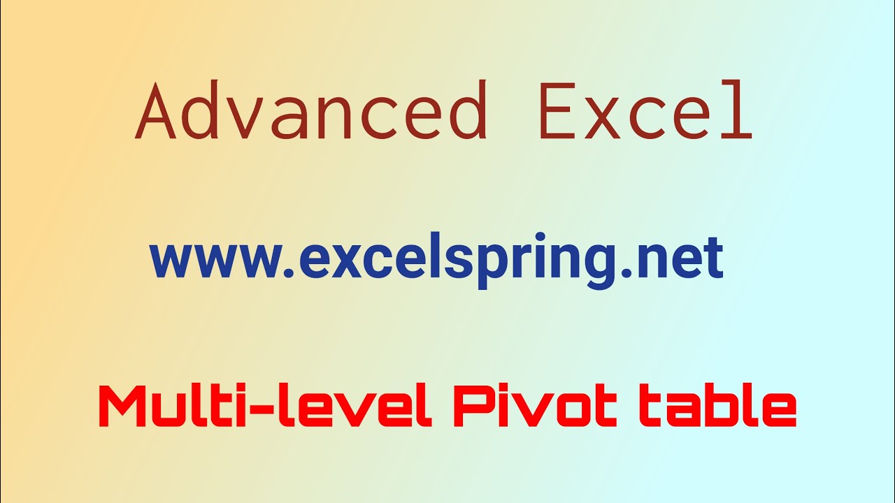 Multi-level Pivot Table - YouTube