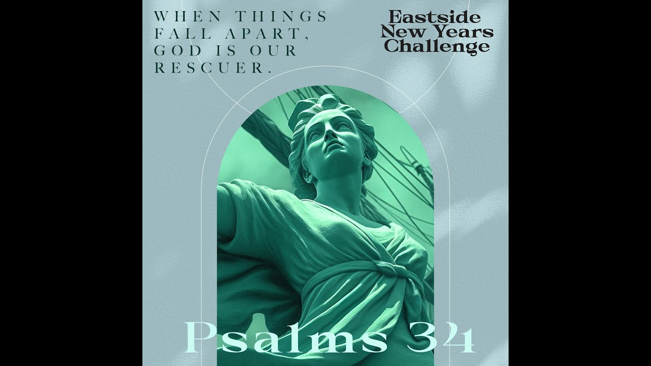 Bible Challenge Day 3 • Psalms 34 • When things fall apart, God is our ...