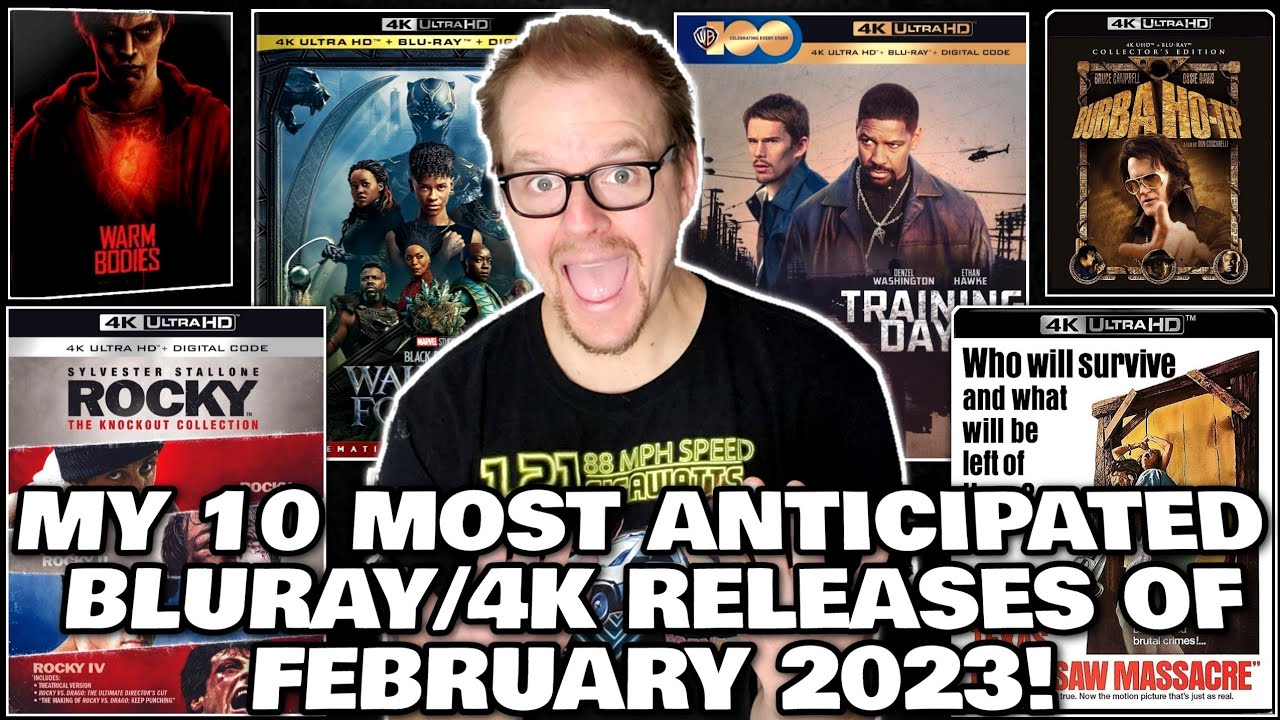 MY 10 MOST ANTICIPATED BLURAY/4K RELEASES OF FEBRUARY 2023! - YouTube