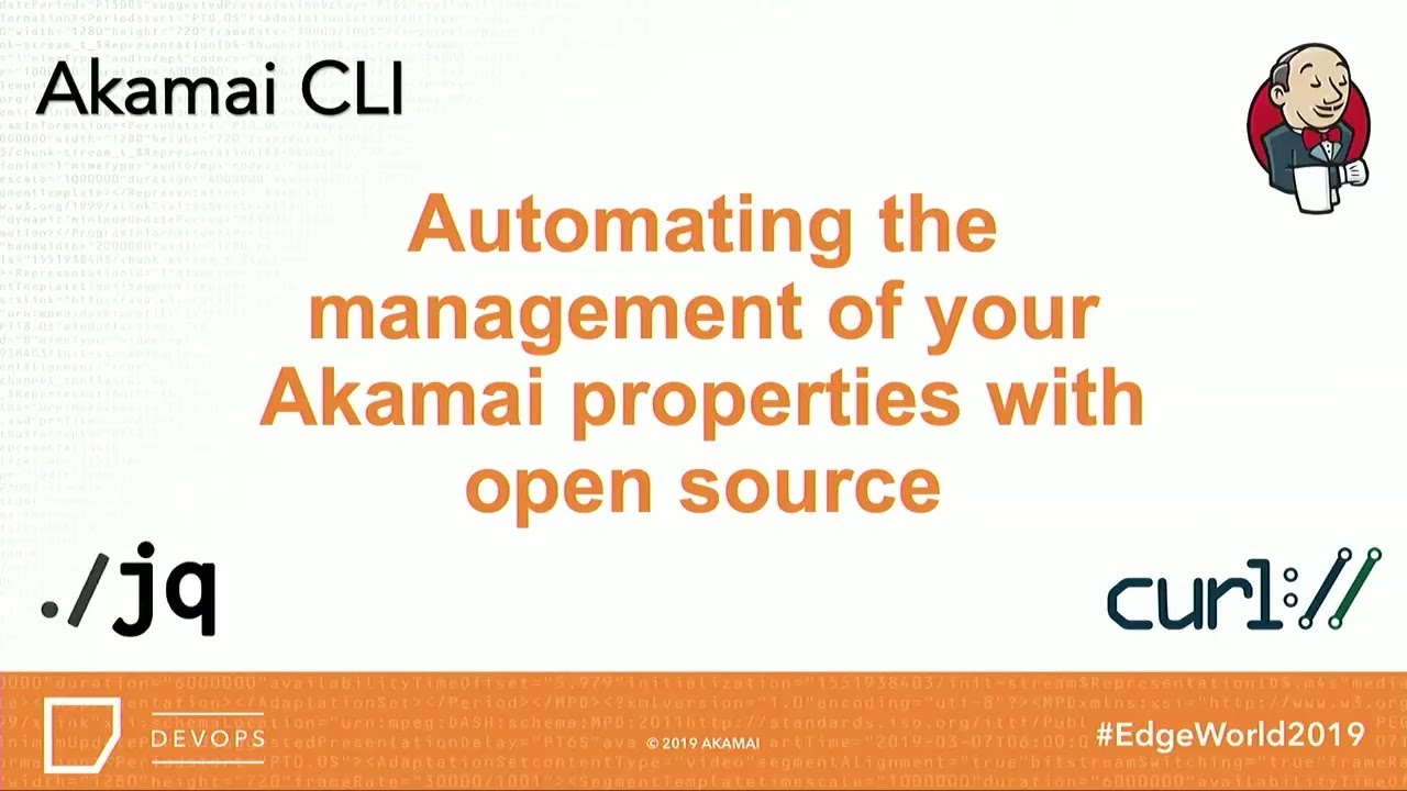 Automating the Management of Your Akamai Properties With Open Source ...