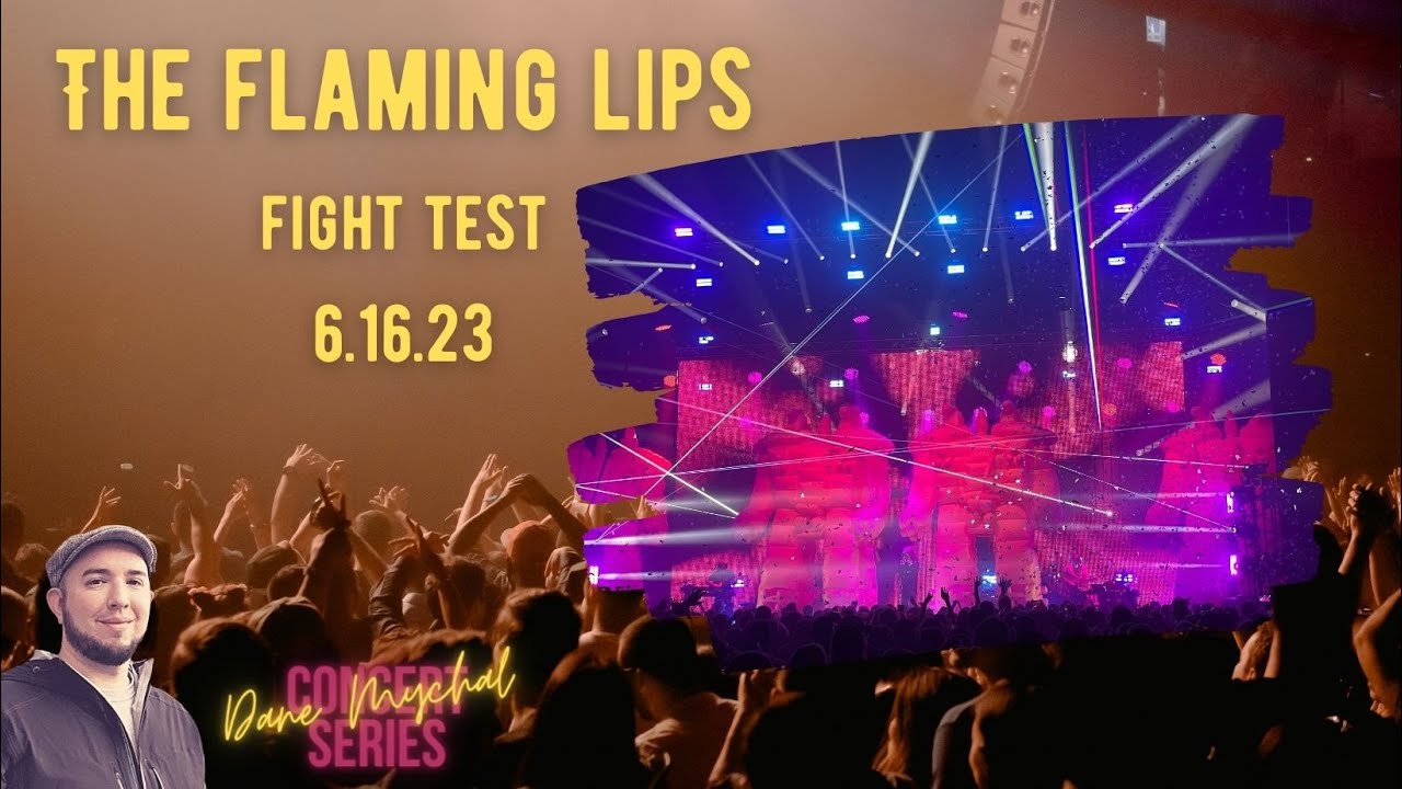 The Flaming Lips - Fight Test @ Steelhouse - Omaha, NE - 6/16/23 - YouTube