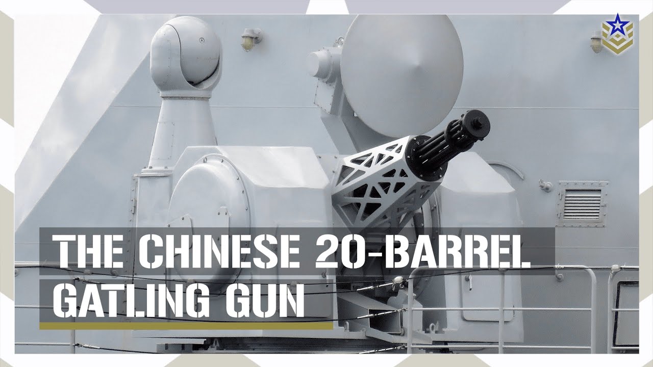 China's 20-Barrel Gatling Gun: The Most Powerful—and Weirdest—Gatling ...