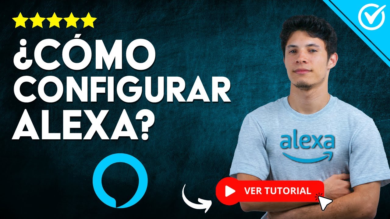 ¿Cómo CONFIGURAR ALEXA? - ⚙️ Saca el Mayor Provecho con Alexa ⚙️ - YouTube