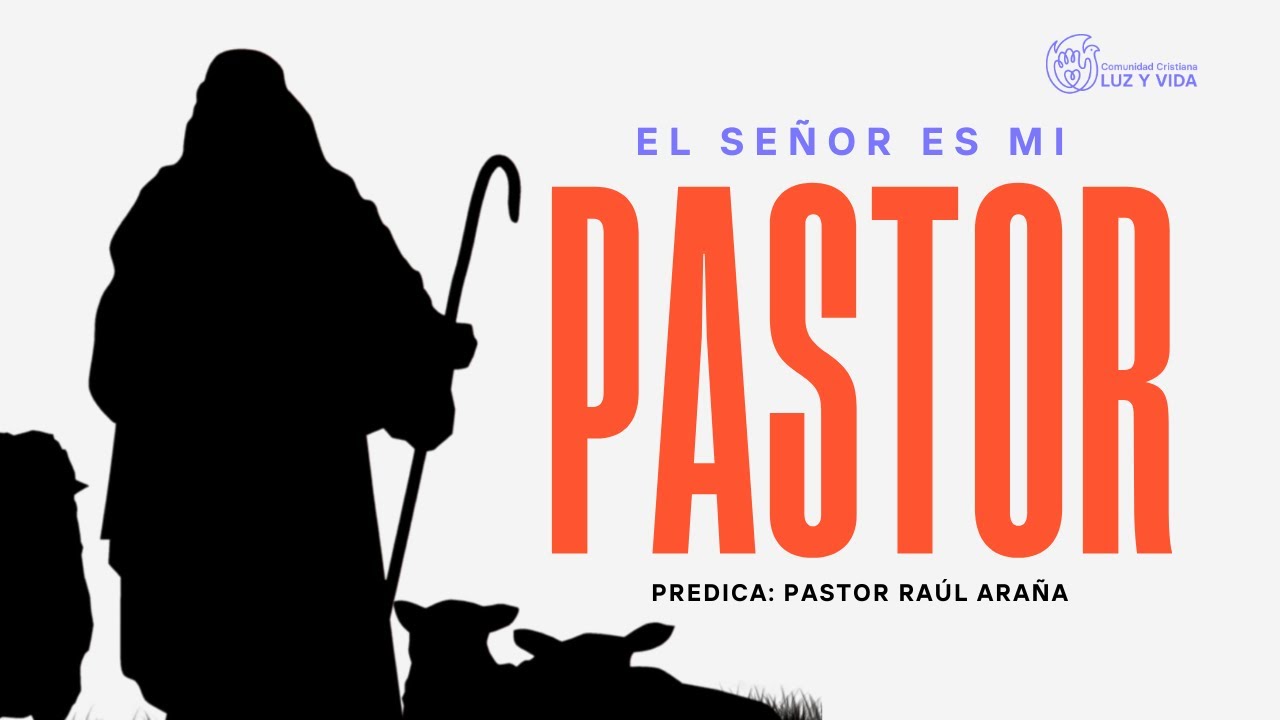 Culto del 7 de julio - El Señor es mi pastor - YouTube