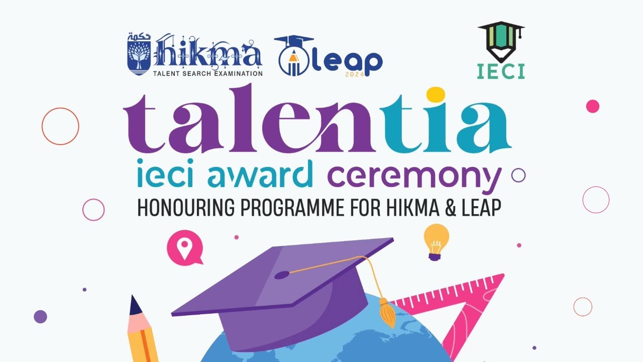 TALENTIA IECI AWARDS CEREMONY 2025 | Hikma & Leap Toppers Honouring ...