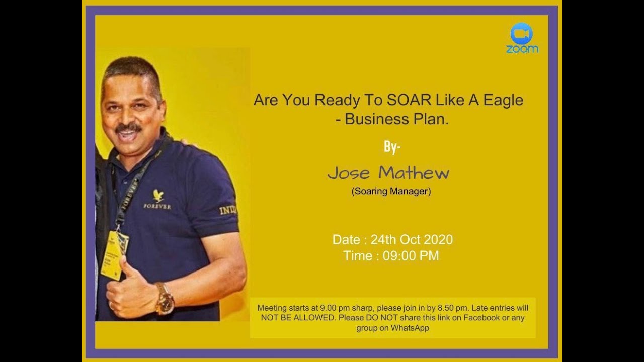 Are You Ready to SOAR like a Eagle in FOREVER Business - Jose Mathew ...