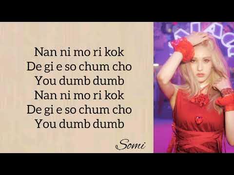 SOMI DUMB DUMB SONG LYRICS || KPOP LINES || - YouTube