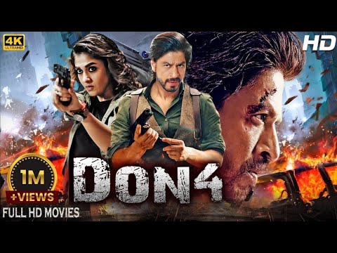 Don 4 movie l Shahrukh Khan Nayanthara l Bollywood l Action New Release Movie 2023