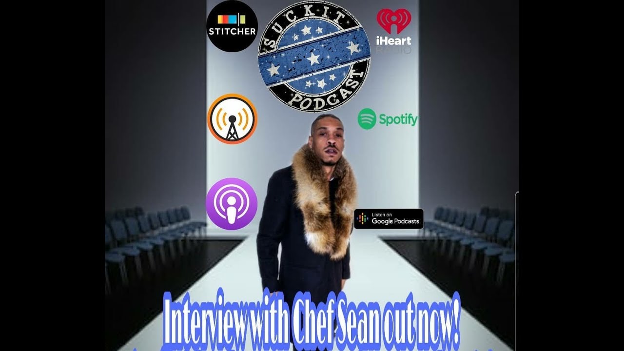 Episode 23: Interview with Musical Artist Chef Sean - YouTube