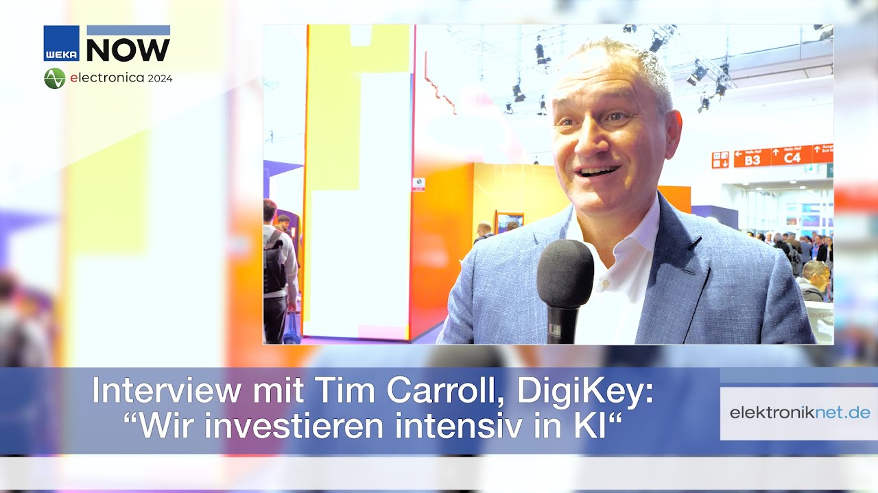 Interview mit Tim Carroll, DigiKey: "Wir investieren intensiv in KI ...