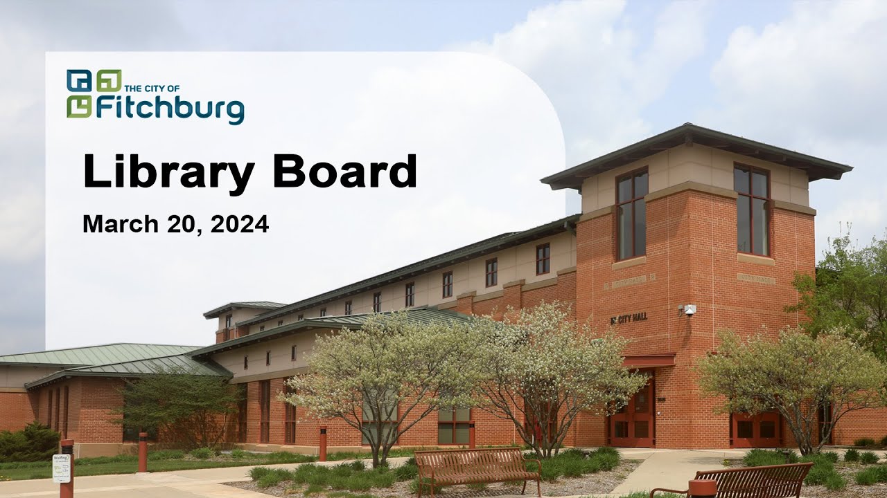 Fitchburg, WI Library Board 3-20-24 - YouTube