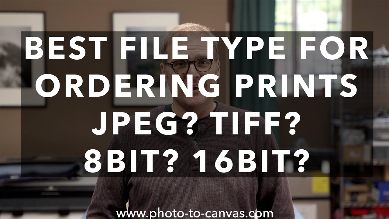 Whats the Best File Type For Ordering Prints? - YouTube