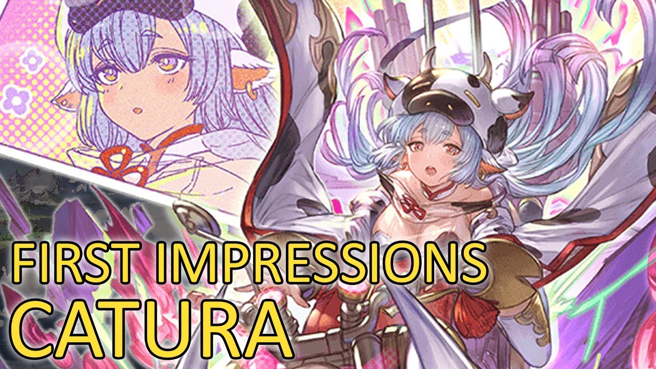 【Granblue Fantasy】First Impressions on Catura - YouTube