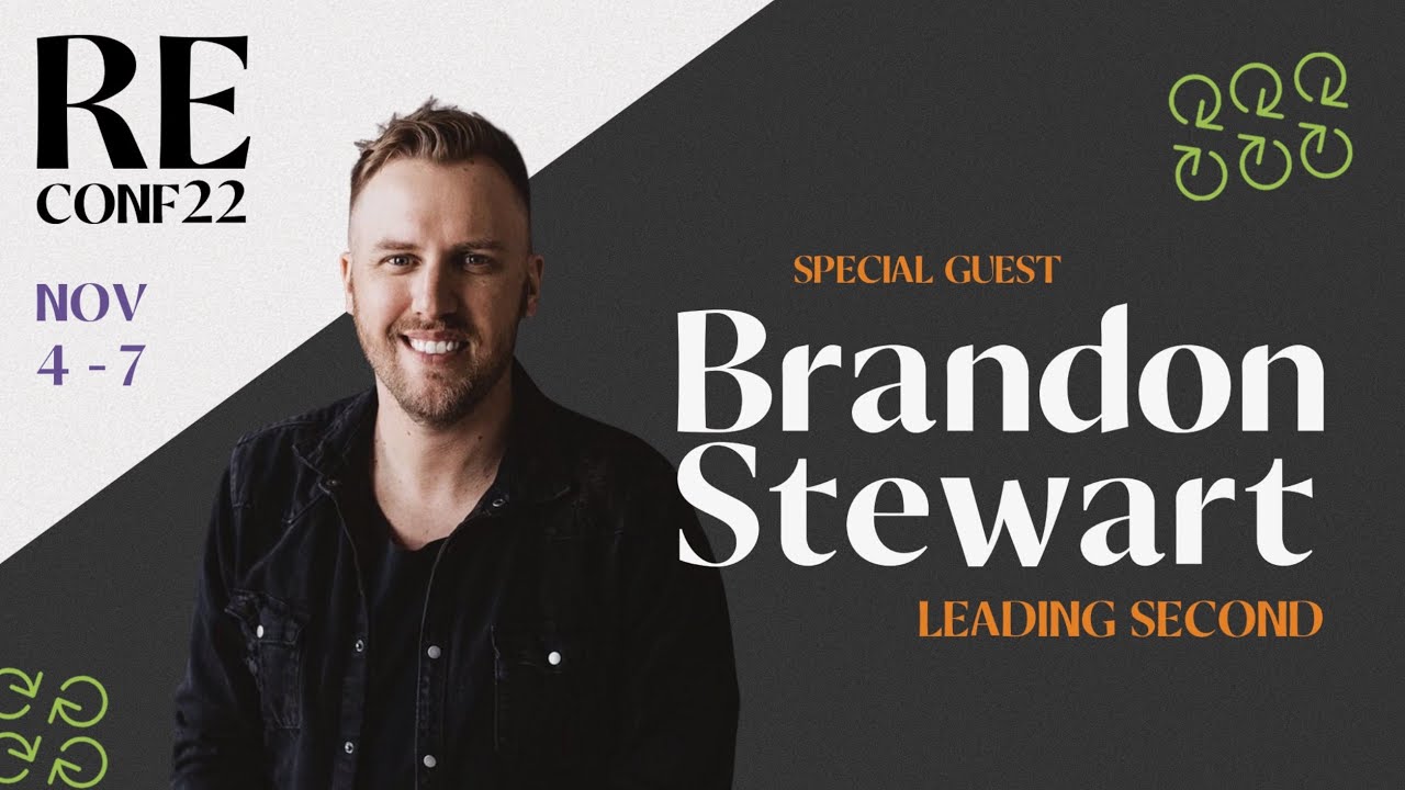 RE: CONF 22 | Session 1 | Brandon Stewart | Friday Night - YouTube