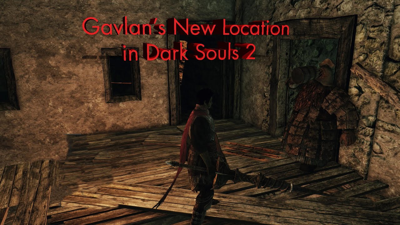 Dark Souls 2 - New Gavlan Location - YouTube