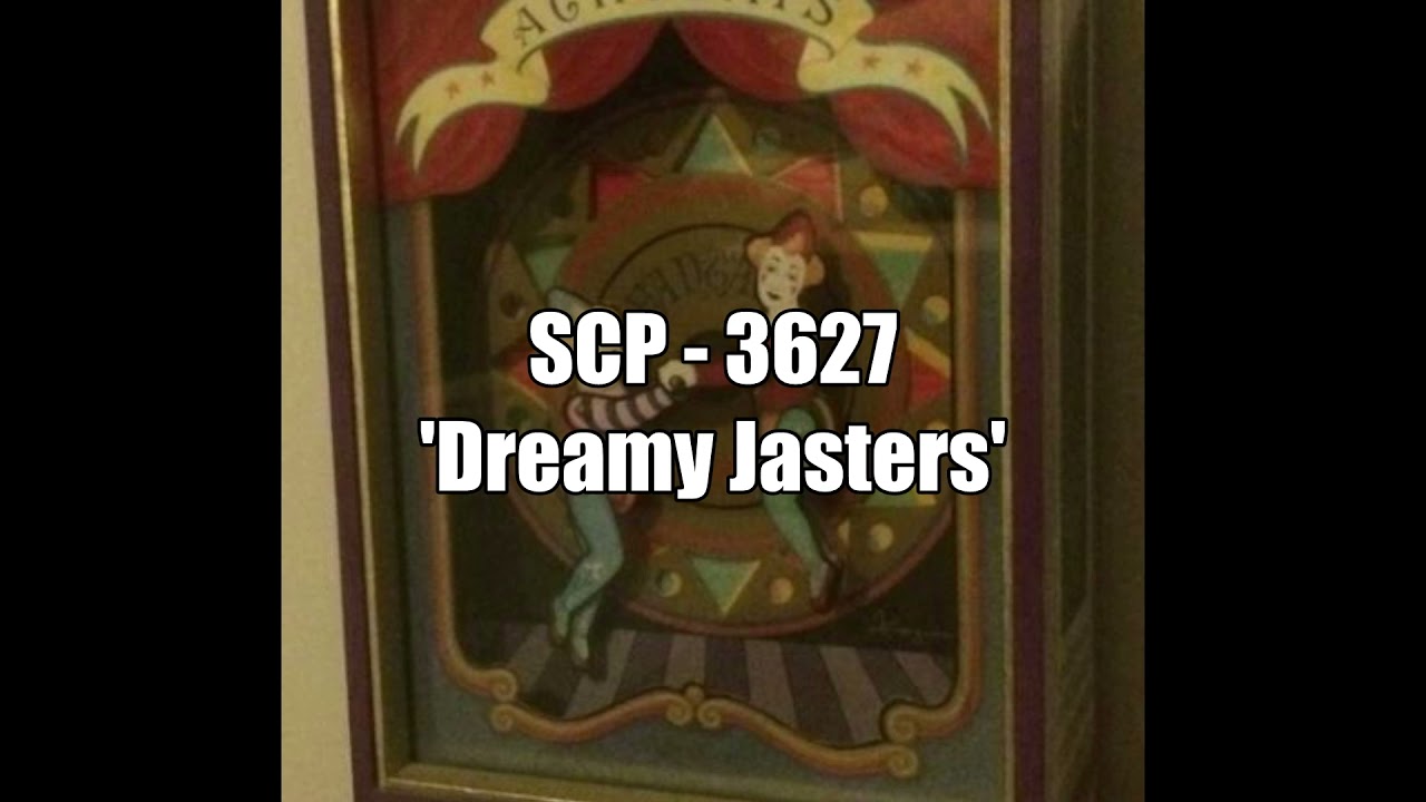 SCP -3627 'Dreamy Jasters' - YouTube