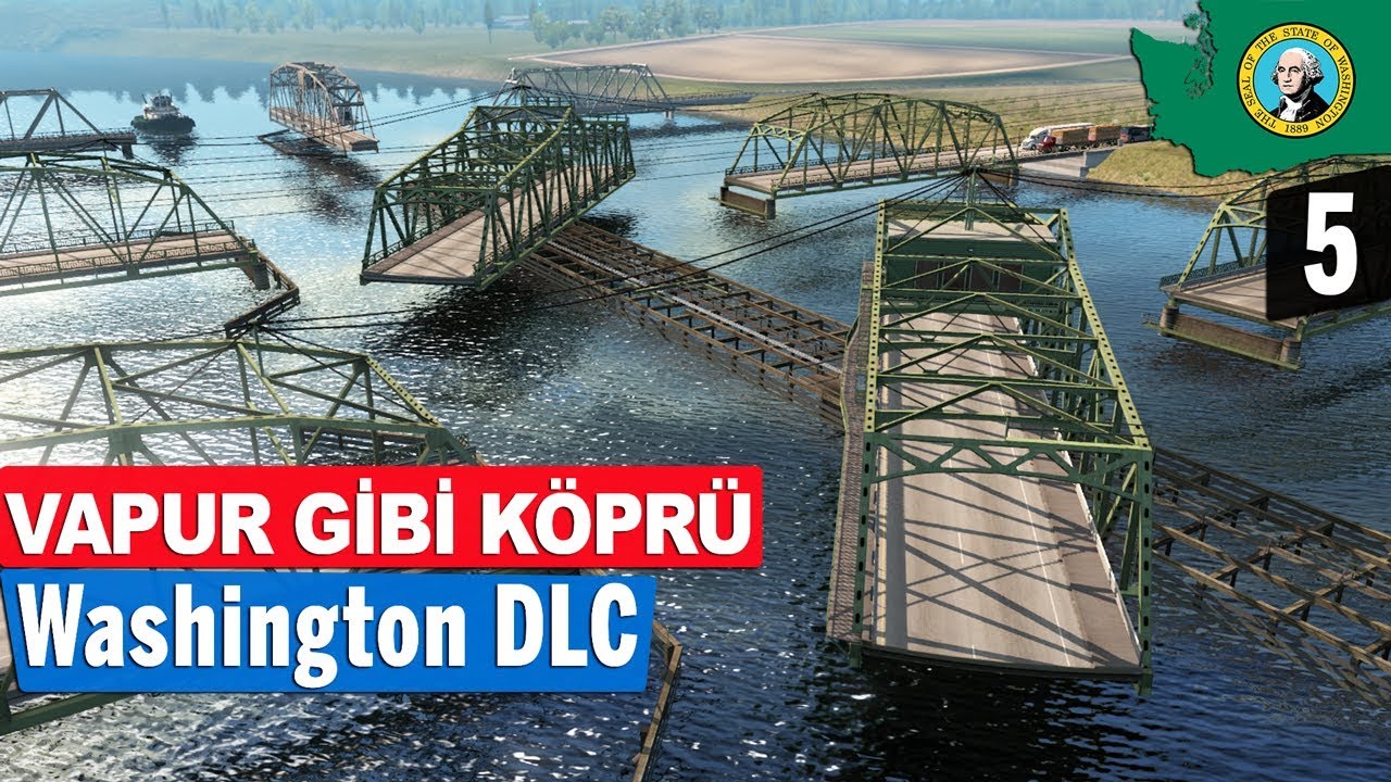 İlginç Everett Vapur Köprüsü - ATS Washington DLC #5 - YouTube