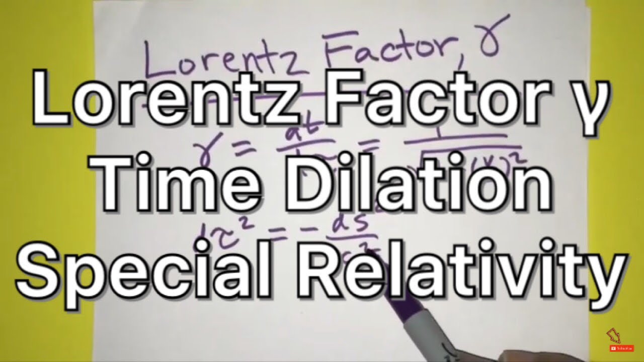 Lorentz Factor, γ Gamma Derivation - Special Relativity - Proper Time ...